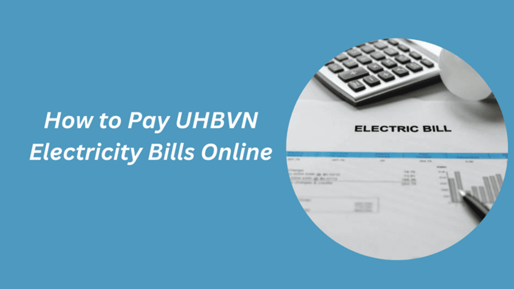 How To Pay UHBVN Electricity Bills Online how-to-pay-uhbvn-electricity-bills-online